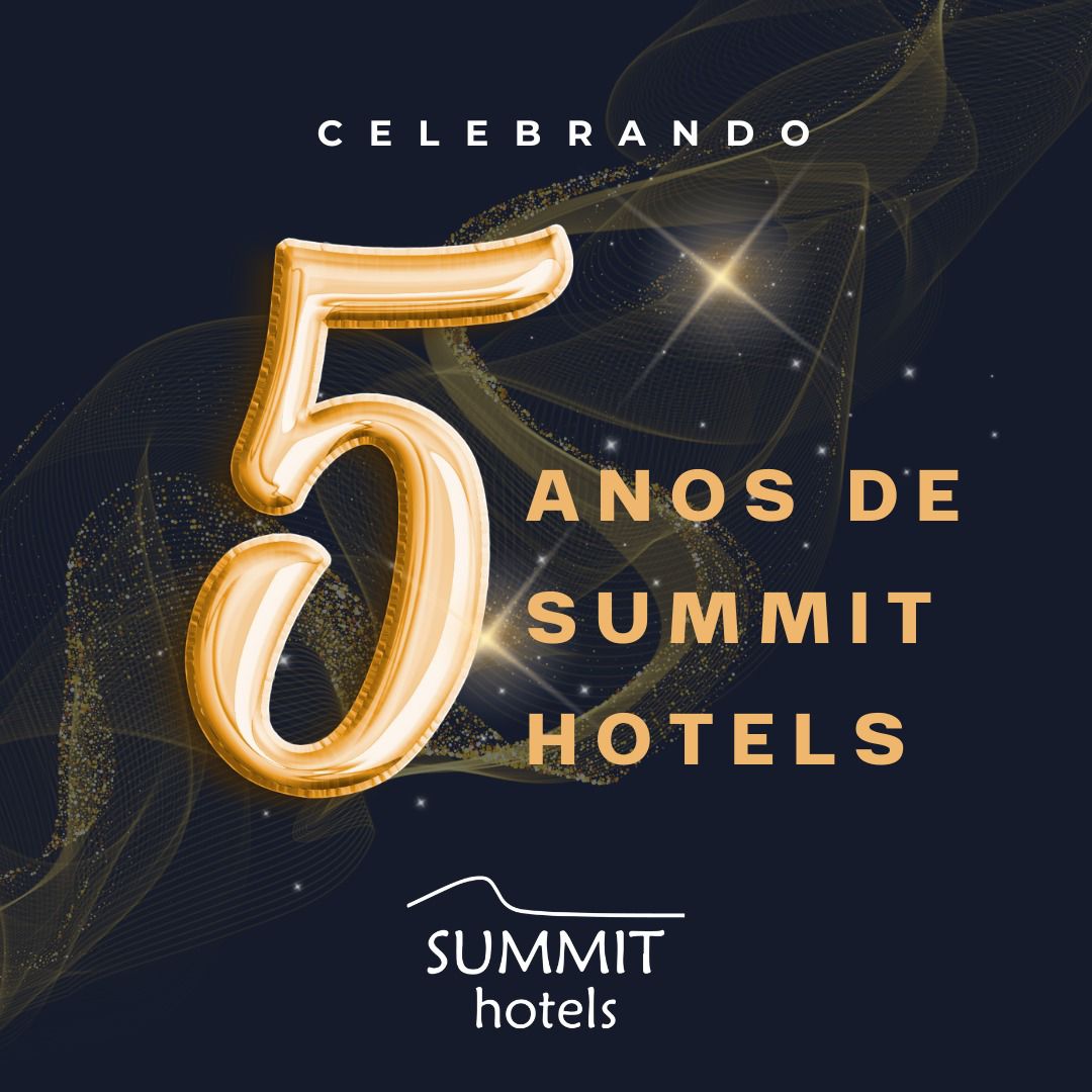 Summit Hotels completa 5 anos com novas conquistas e planos para 2024 ...